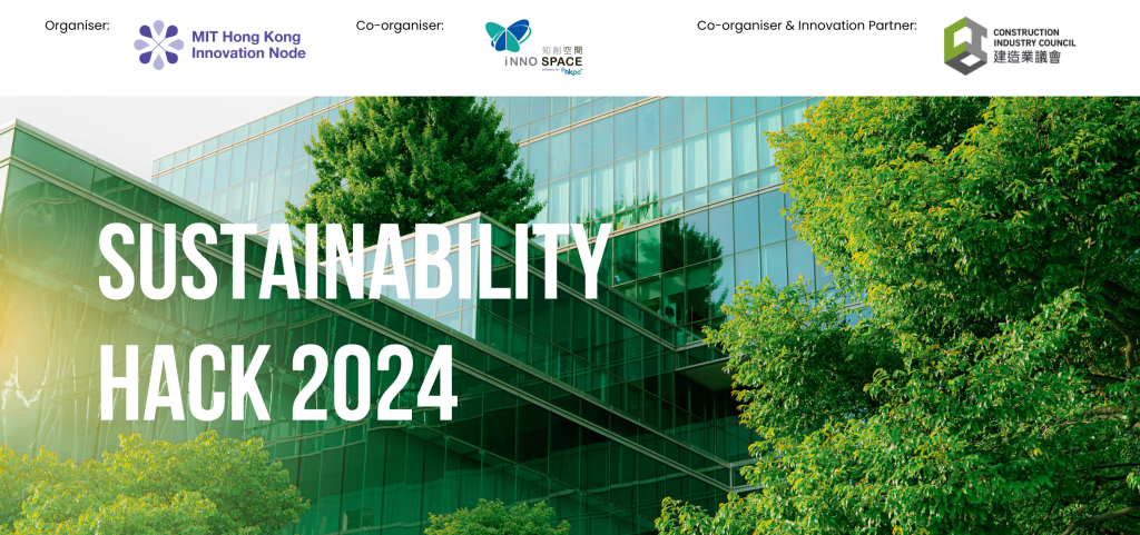 SustainabilityHACK Website Banner | MIT Hong Kong Innovation Node