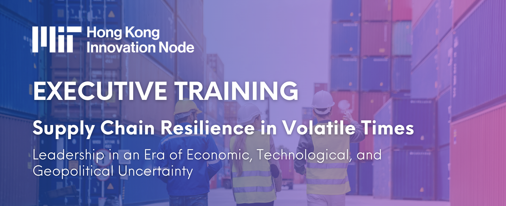 Executive Training | MIT HK Innovation Node